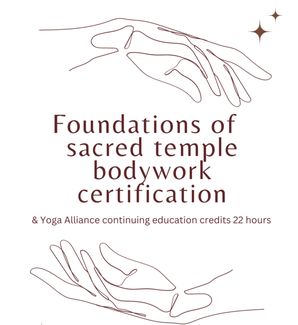 Sacred Temple Bodywork - Holy Love Institute of Tantra Yoga